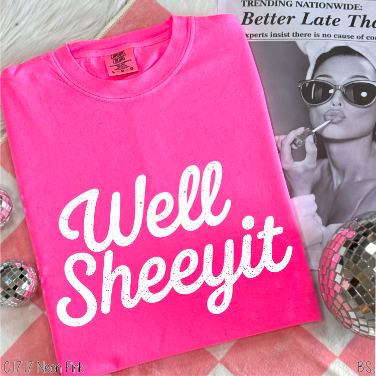 Well Sheeyit #BS8363 – Bama Signs & Screens
