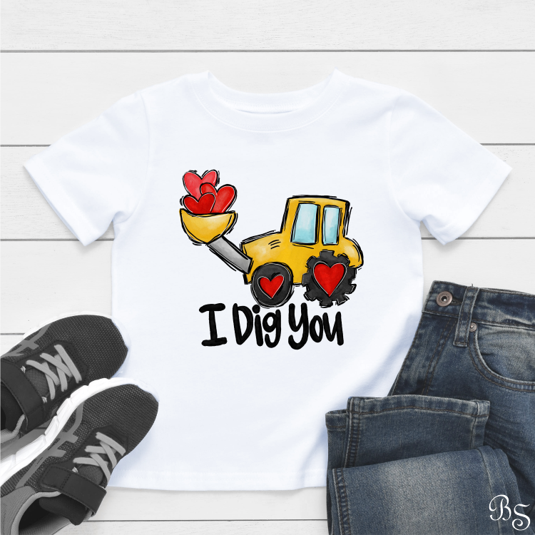 I Dig You Full Color #BS5007 – Bama Signs & Screens