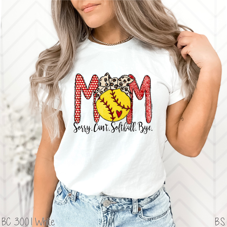 Sorry Can't Softball Bye #BS5224 – Bama Signs & Screens